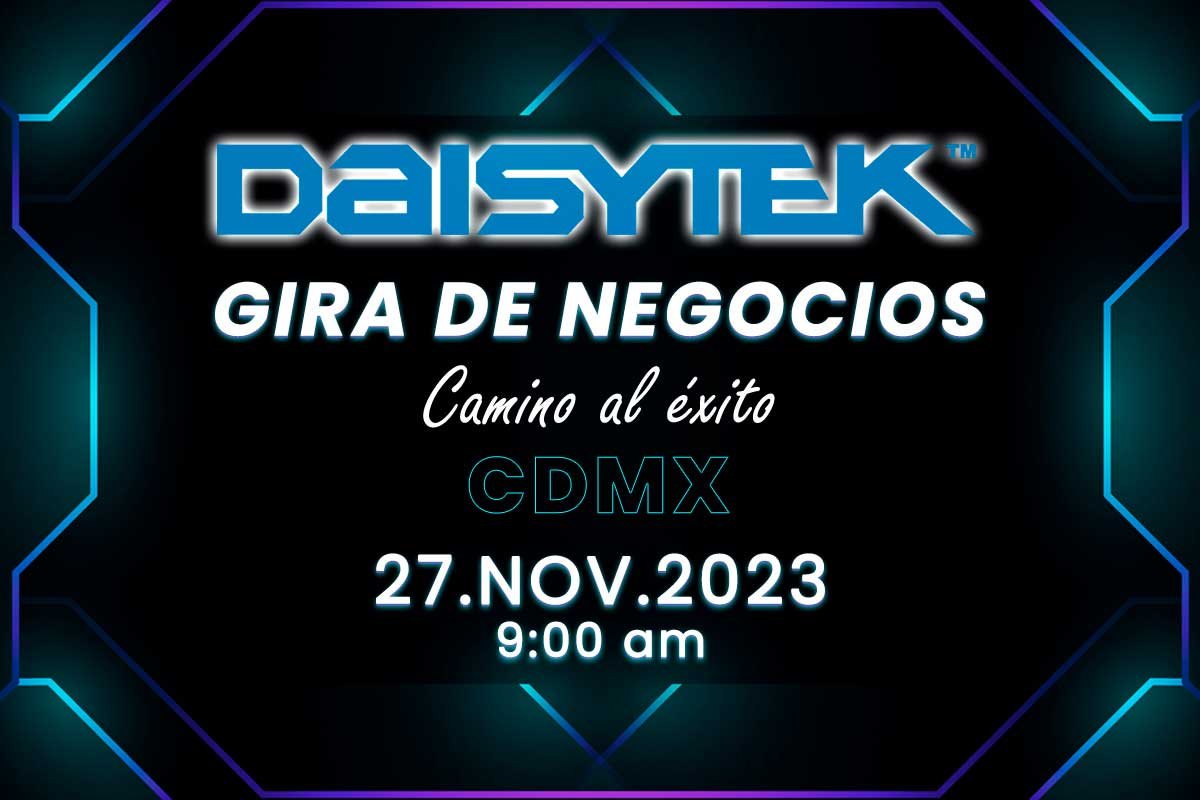 Daisytek, listo para su gira de negocios inmersiva - Boletin.mx